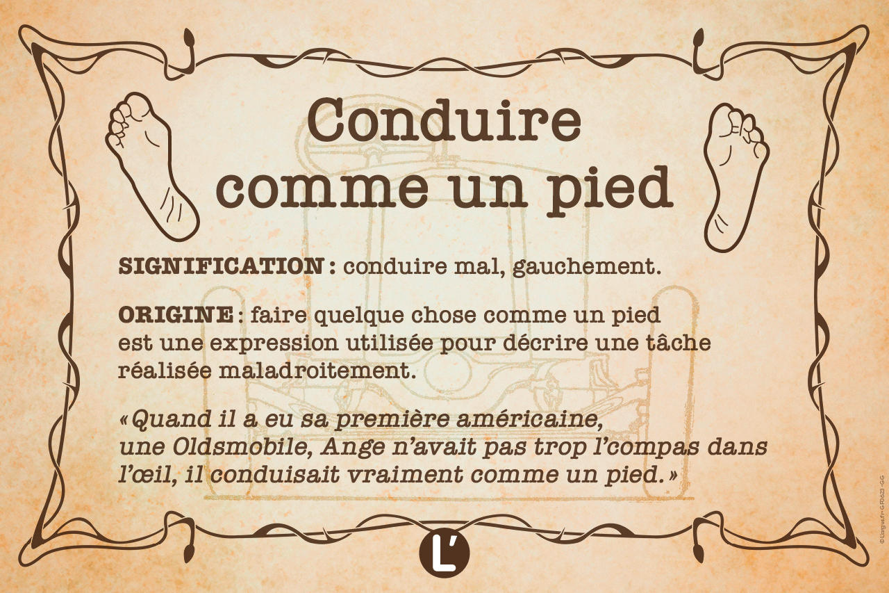 Photo 3 - Signification et origine de l'expression "Conduire comme un pied". - Connaissez-vous ...