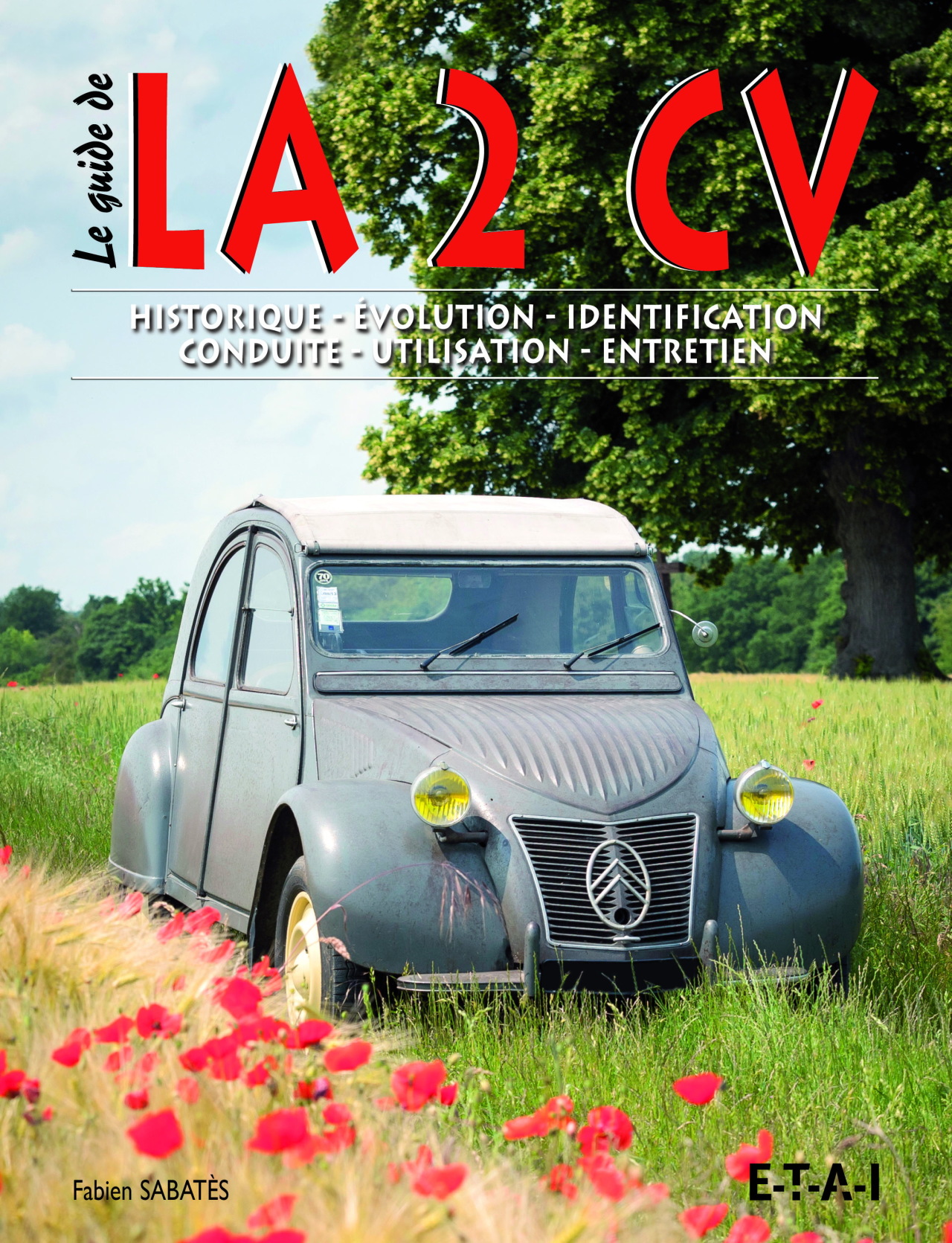 Livre. Le guide de la 2 CV