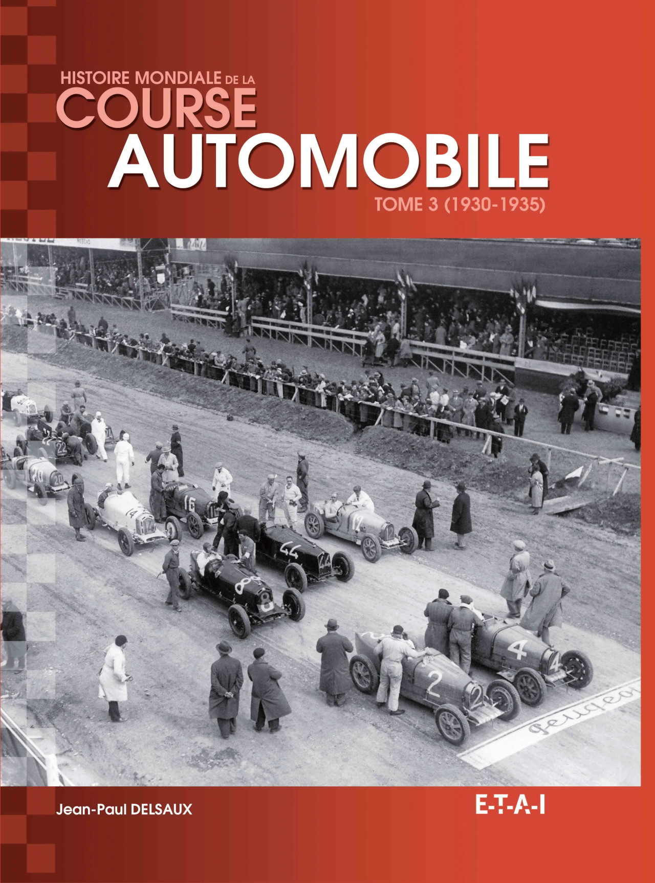 Photo 4 - La série « L'histoire mondiale de la course automobile ...