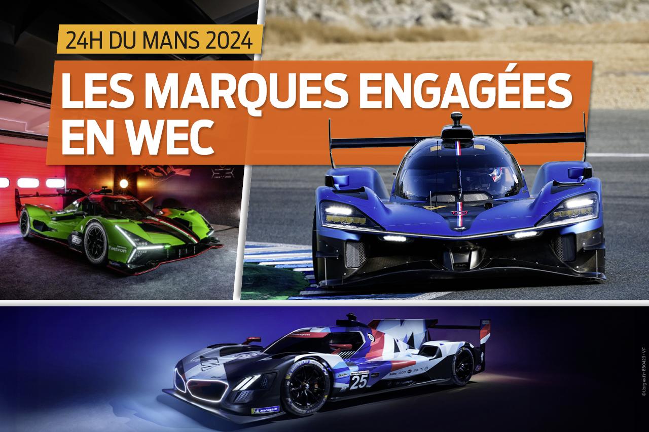 24H du Mans 2024. Quelles marques sont engagées en championnat du monde d’endurance WEC